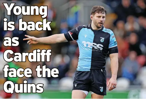 Young is back as Cardiff face the Quins - PressReader