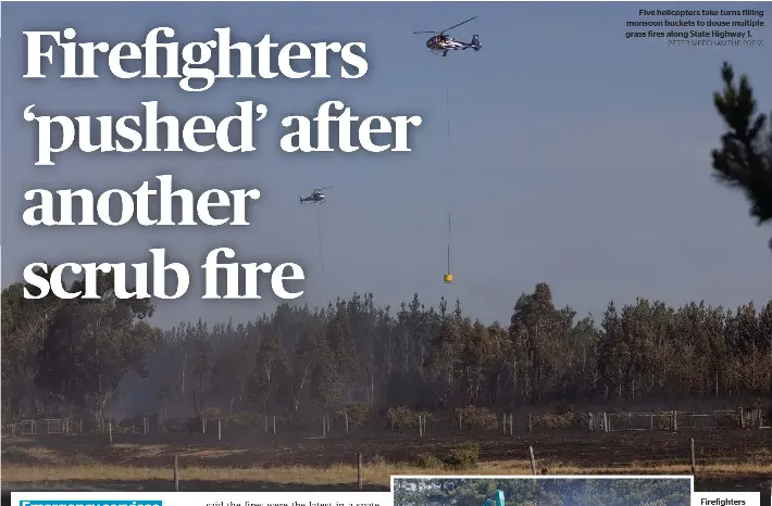 Firefighte­rs ‘pushed’ after another scrub fire - PressReader