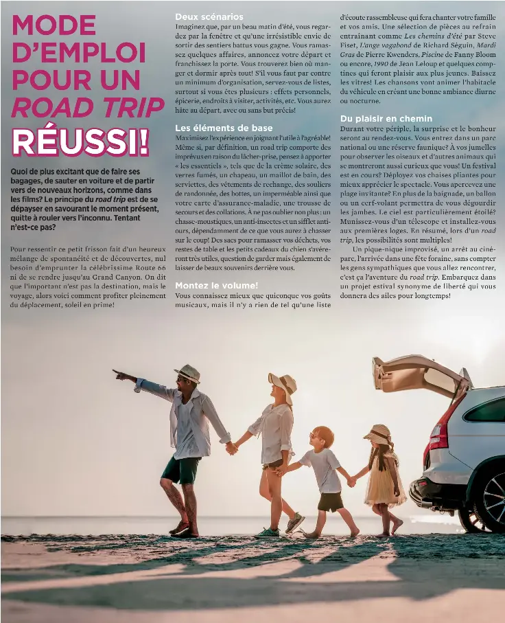 MODE D’EMPLOI POUR UN ROAD TRIP RÉUSSI! - PressReader