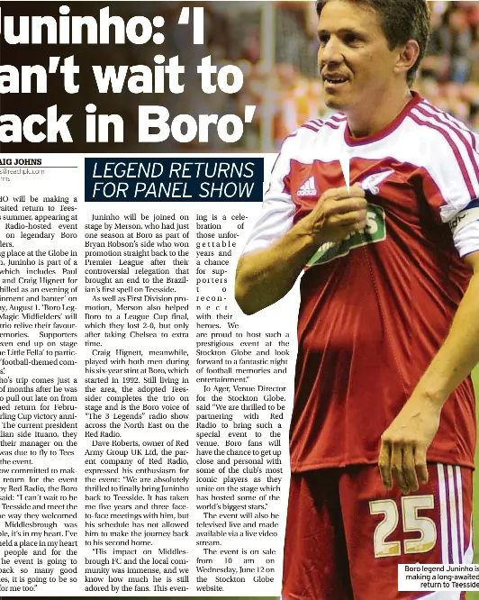 Juninho: ‘I can’t wait to back in Boro’ - PressReader