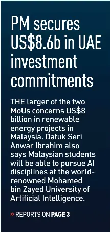 PM secures US$8.6b in UAE investment commitment­s - PressReader