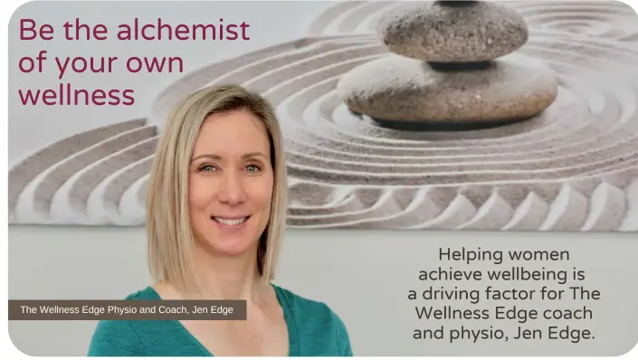 Be the alchemist of your own wellness - PressReader