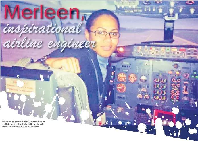 Merleen, inspiratio­nal airline engineer - PressReader