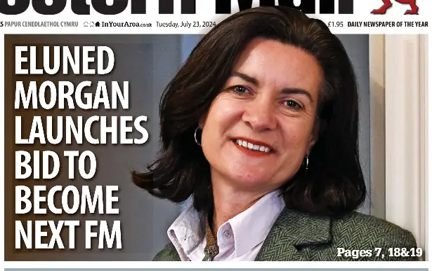 ELUNED MORGAN LAUNCHES BID TO BECOME NExT FM - PressReader