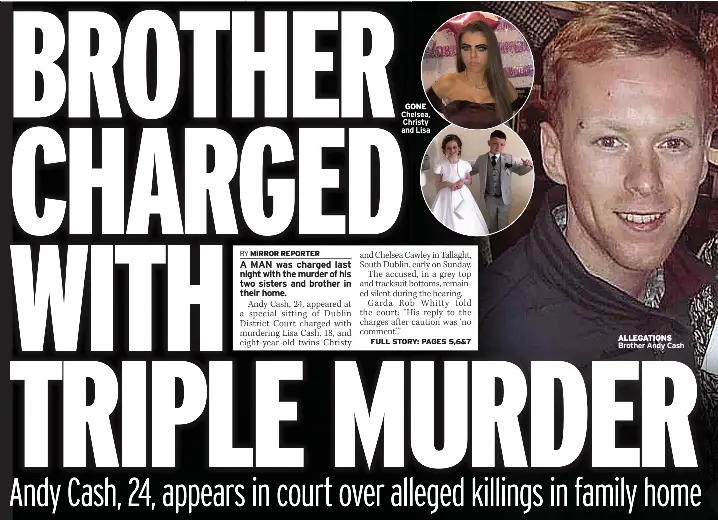 BROTHER CHARGED WITH TRIPLE MURDER - PressReader