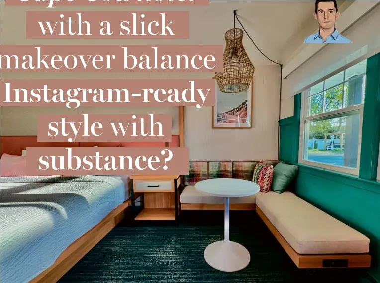 Can a 1970s Cape Cod hotel with a slick makeover balance Instagram-ready style with substance ...