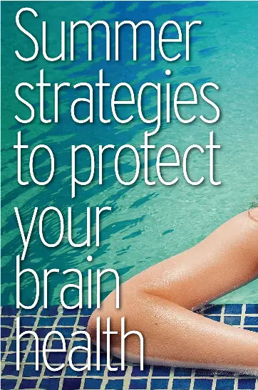 Summer strategies to protect your brain health - PressReader