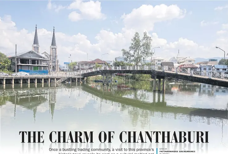 THE CHARM OF CHANTHABUR­I - PressReader