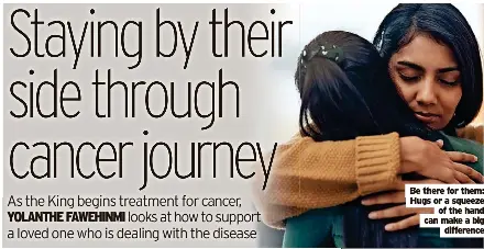 Staying by their side through cancer journey - PressReader