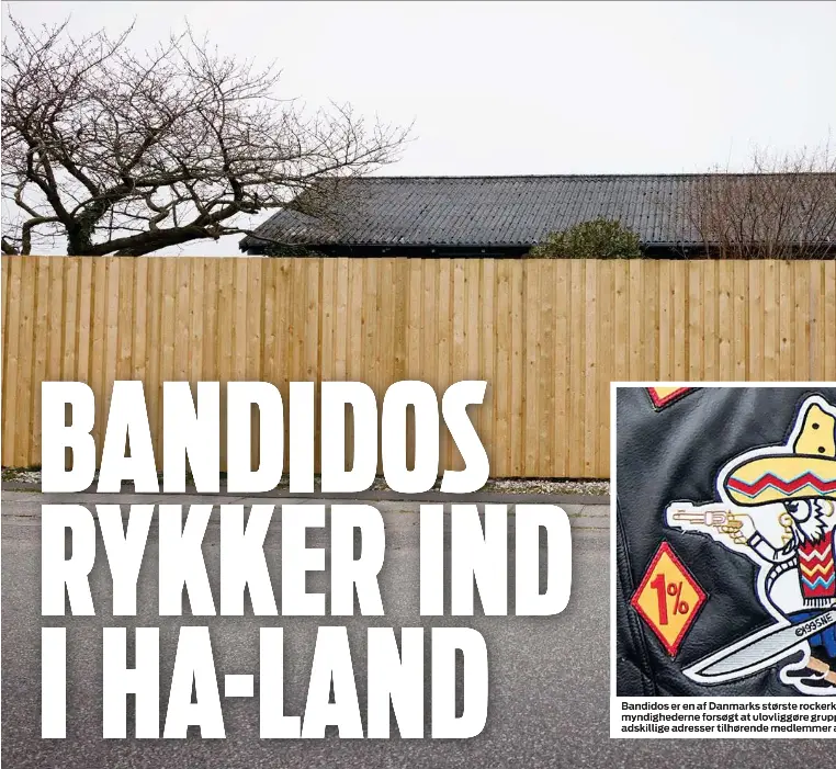 BANDIDOS RYKKER IND I HA- LAND - PressReader