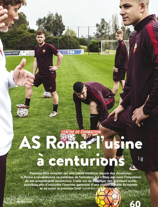 Centre de formation AS Roma, l'usine à centurions - PressReader