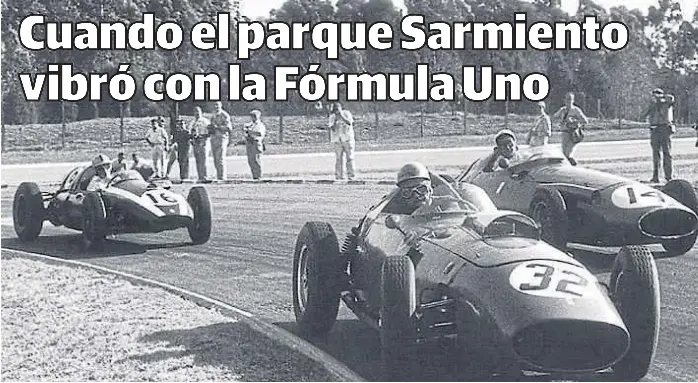 Cuando el parque Sarmiento fue escenario de la Fórmula Uno - PressReader