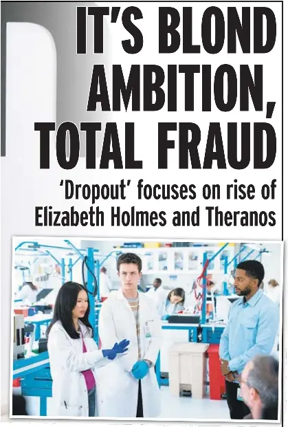 IT’S BLOND AMBITION, TOTAL FRAUD - PressReader