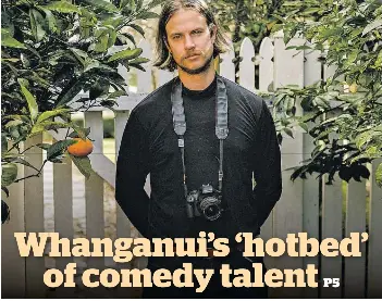 Whanganui’s ‘hotbed’ of comedy talent - PressReader