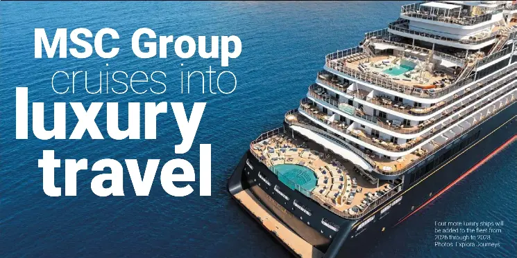 MSC Group cruises into luxury travel - PressReader