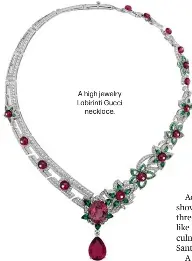 Gucci’s High Jewelry Collection Celebrates Italian Gardens - PressReader