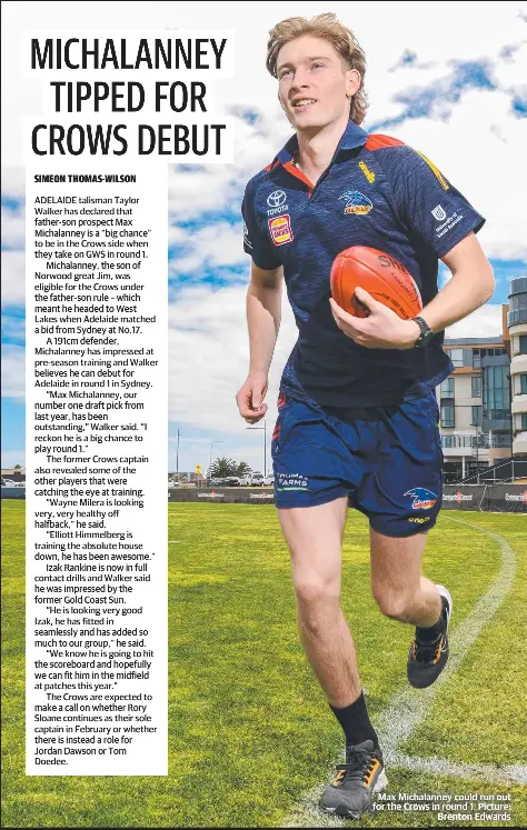 MICHALANNE­Y TIPPED FOR CROWS DEBUT - PressReader