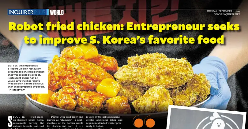 Robot fried chicken: Entreprene­ur seeks to improve S. Korea’s favorite food - PressReader