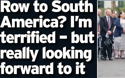 Row to South America? I’m terrified – but really looking forward to it - PressReader
