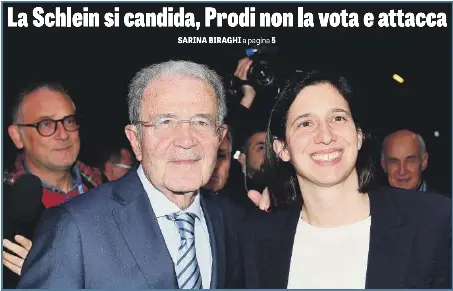 La Schlein si candida, Prodi non la vota e attacca - PressReader