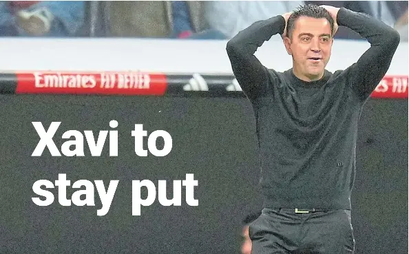 Xavi to stay put - PressReader