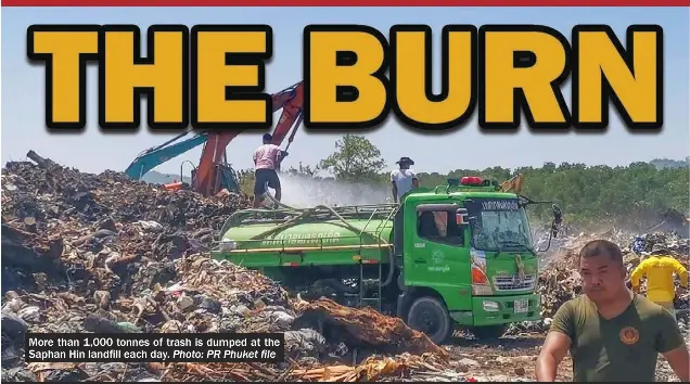 Nd B500MN SPENT ON MAINTAININ­G ISLAND’S ONE OPERATING INCINERATO­R - PressReader