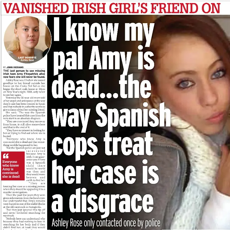 I know my pal Amy is dead...the way Spanish cops treat her case is a ...