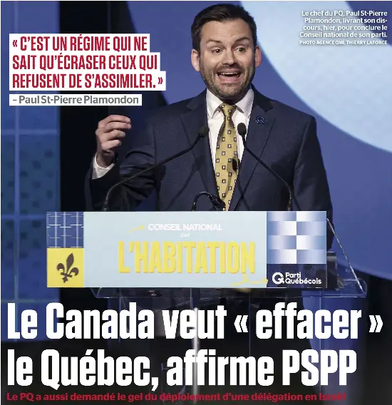 Le Canada veut « effacer » le Québec, affirme PSPP - PressReader
