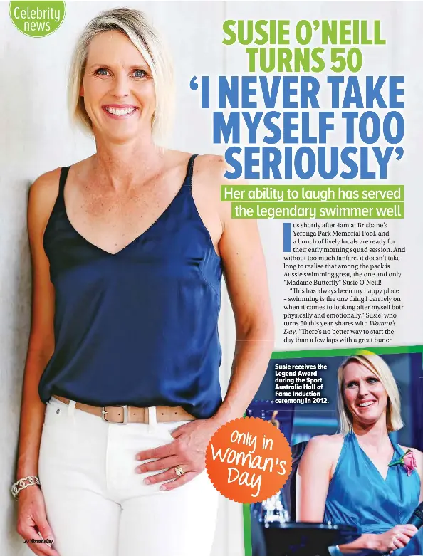 SUSIE O’NEILL TURNS 50 ‘I NEVER TAKE MYSELF TOO SERIOUSLY’ - PressReader