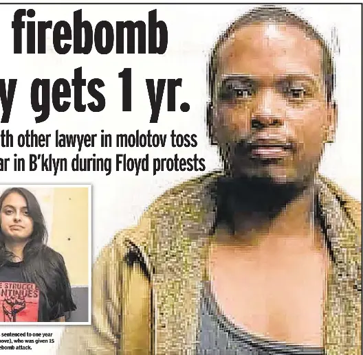 2nd firebomb att’y gets 1 yr. - PressReader