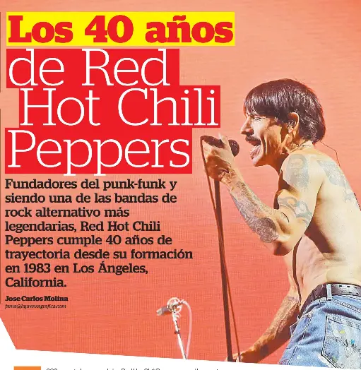 Los 40 años de Red Hot Chili Peppers - PressReader