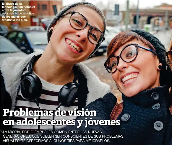 Problemas de visión en adolescent­es y jóvenes - PressReader