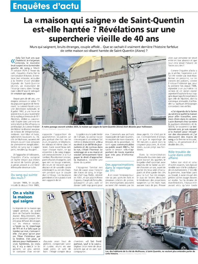 La «maison qui saigne» de Saint-Quentin est-elle hantée ? Révélation­s ...