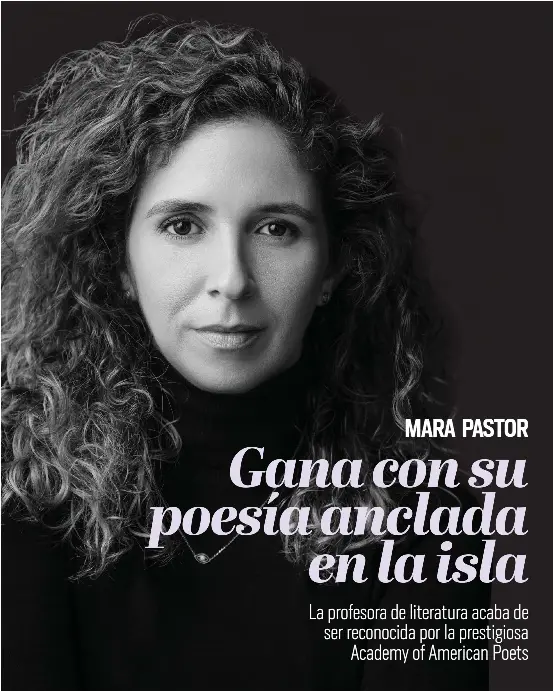 La poeta puertorriq­ueña Mara Pastor recibe importante premio - PressReader