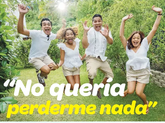 “No quería perderme nada” - PressReader
