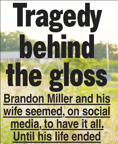 Tragedy behind the gloss - PressReader