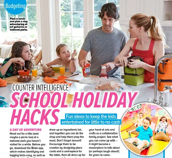 SCHOOL HOLIDAY HACKS - PressReader