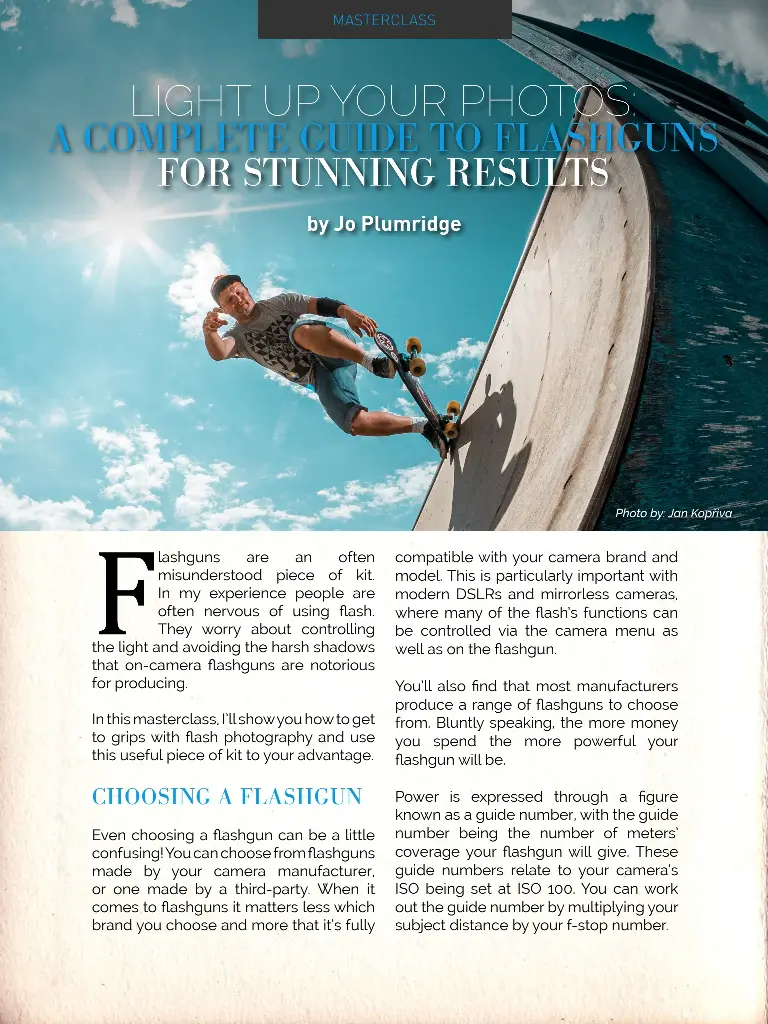 LIGHT UP YOUR PHOTOS: A COMPLETE GUIDE TO FLASHGUNS FOR STUNNING RESULTS - PressReader