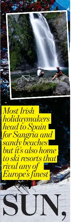 SUN, SEA &...SKIING? - PressReader