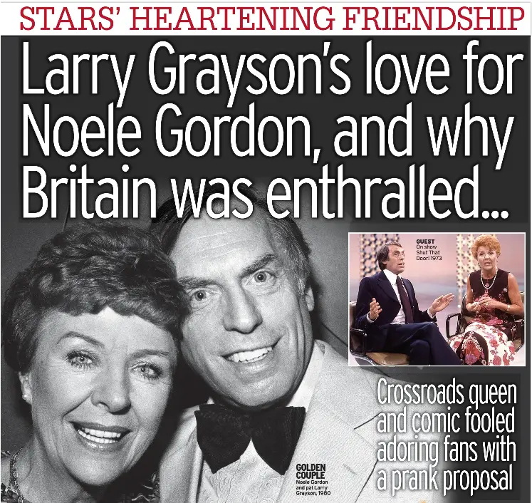 Larry Grayson’s love for Noele Gordon, and why Britain was enthralled ...