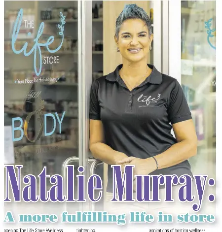 Natalie Murray: A more fulfilling life in store - PressReader