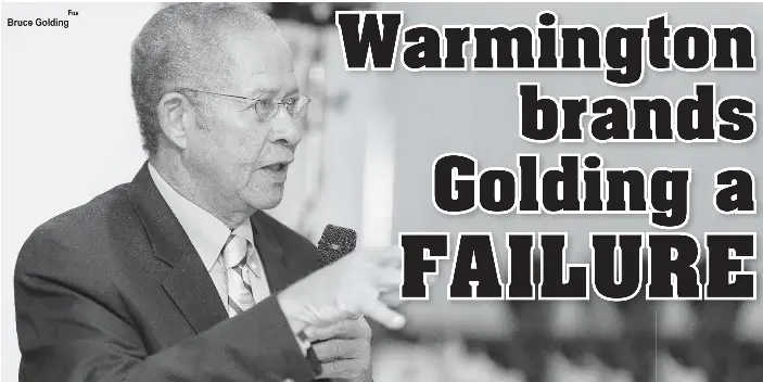 Warmington brands Golding a FAILURE - PressReader