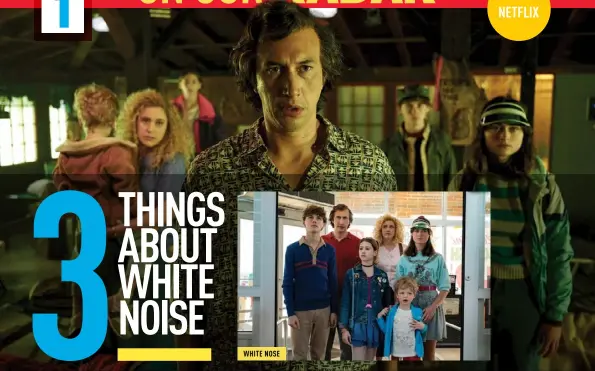 3 THINGS ABOUT WHITE NOISE - PressReader