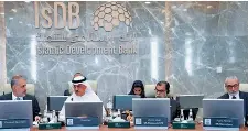 IsDB OKs $1.37bn to back uplift projects in 12 countries - PressReader