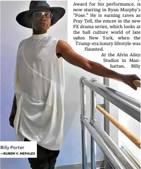 Billy Porter: From ‘Miss Saigon’ chorus to ‘Pose’ master of ceremonies - PressReader