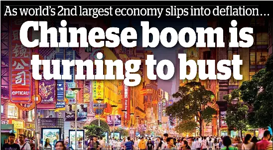 Chinese boom is turning to bust - PressReader
