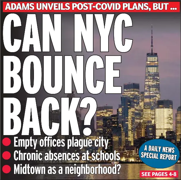 ADAMS UNVEILS POST-COVID PLANS, BUT ... CAN NYC BOUNCE BACK? - PressReader
