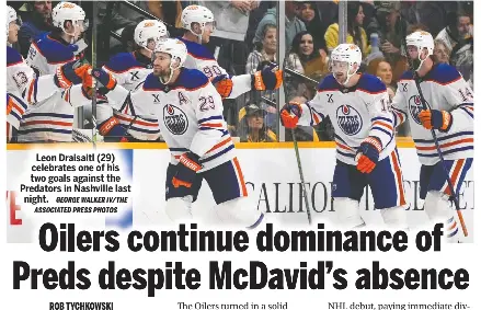 Oilers continue dominance of Preds despite Mcdavid's absence - PressReader
