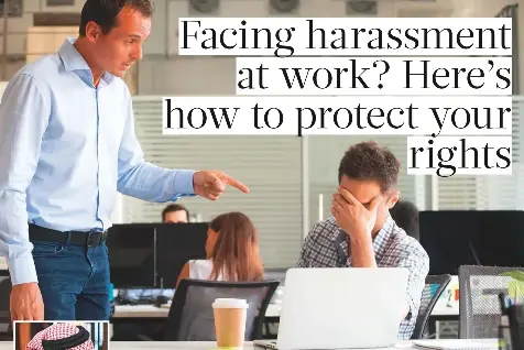 Facing harassment at work? Here’s how to protect your rights - PressReader