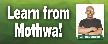 Learn from Mothwa! - PressReader